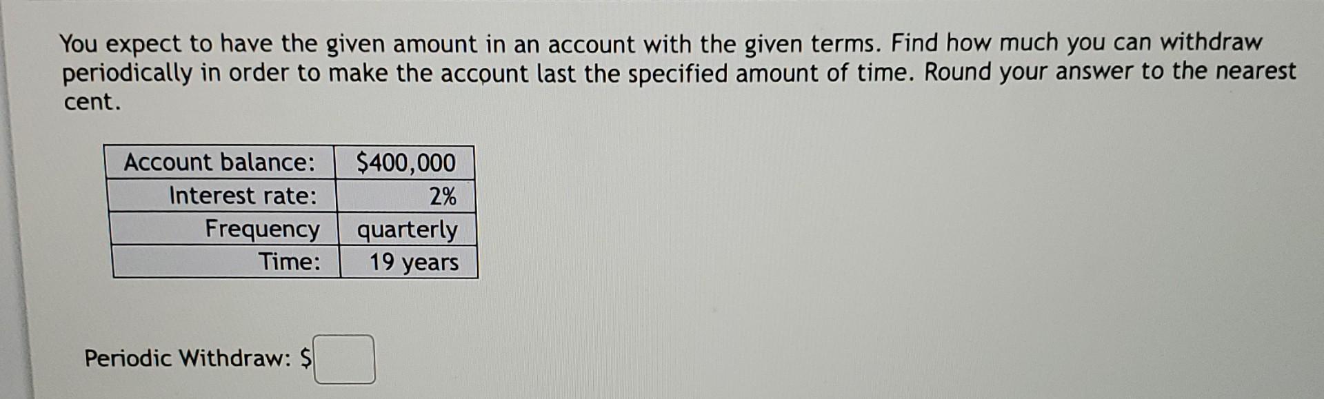Solved You expect to have the given amount in an account | Chegg.com