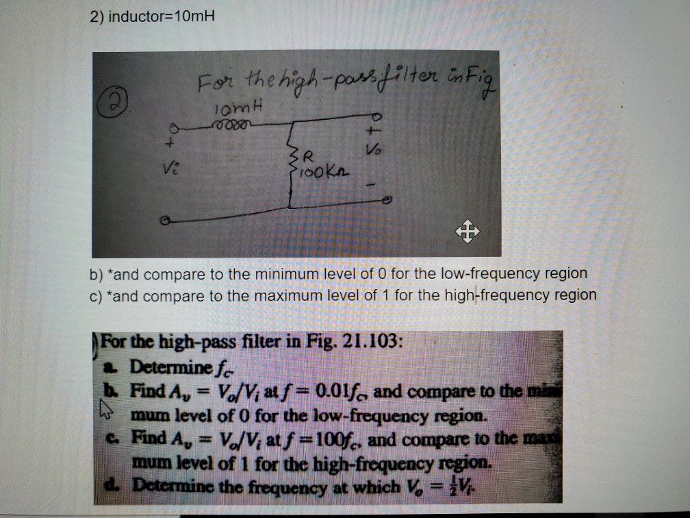 Solved 2) inductor=10mH For the high-pass filter in Fig lamH | Chegg.com