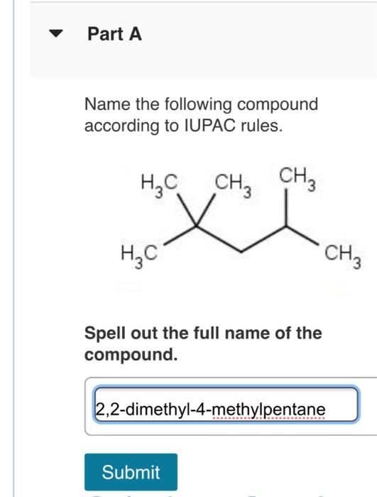 Solved Name the following compound according to IUPAC | Chegg.com