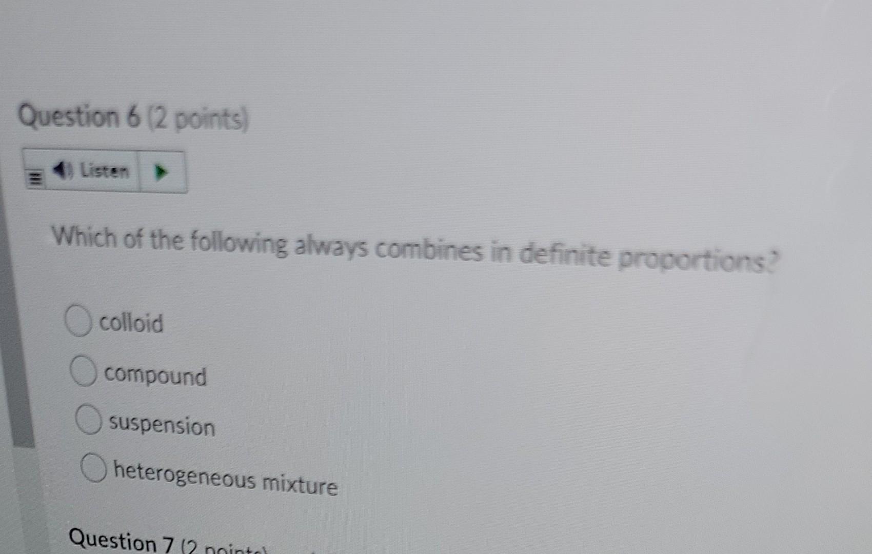 Solved Question 6 (2 points) Listen Which of the following | Chegg.com
