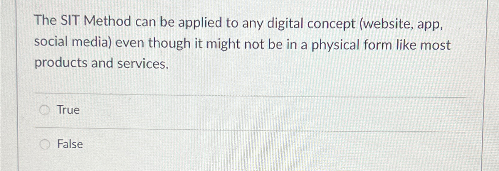 Solved The SIT Method can be applied to any digital concept | Chegg.com