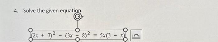 Solved 4. Solve the given equation. | Chegg.com