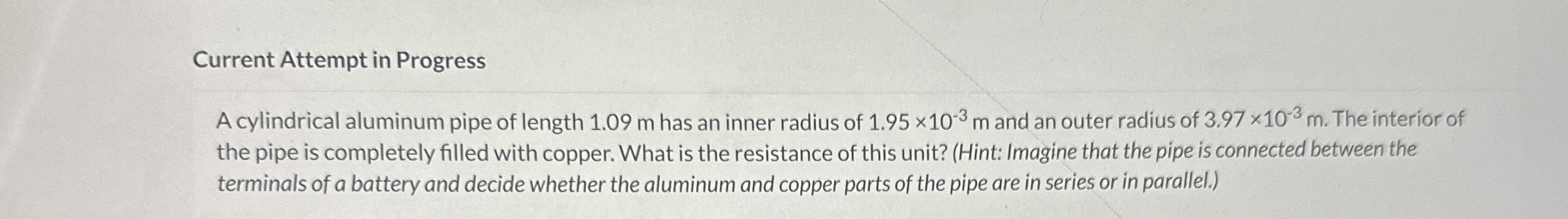 Solved Current Attempt in ProgressA cylindrical aluminum | Chegg.com