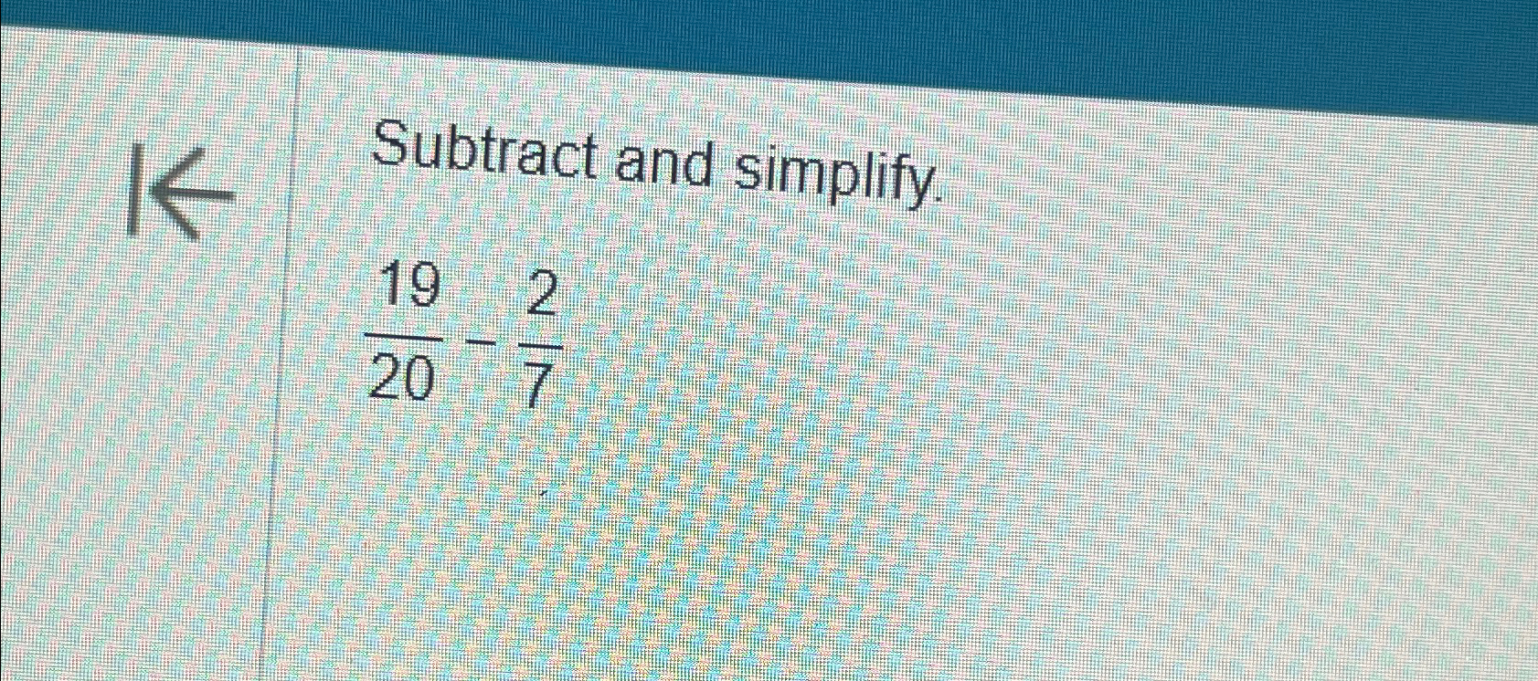 Solved Subtract and simplify.1920-27 | Chegg.com