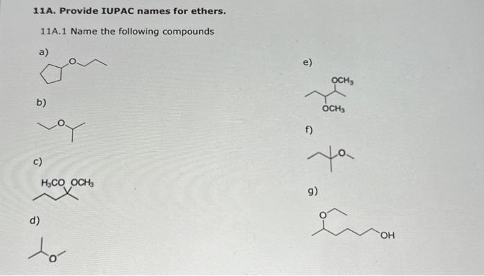 Solved 11A. Provide IUPAC names for ethers. 11A.1 Name the | Chegg.com