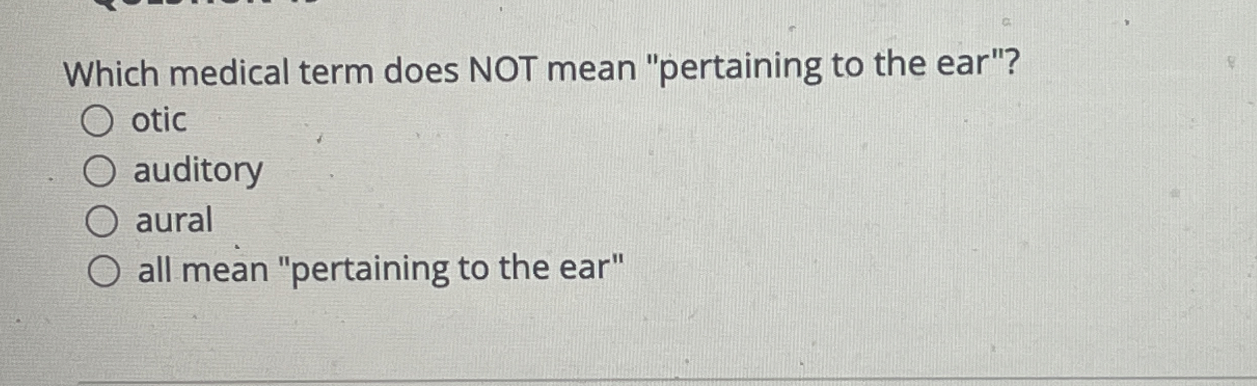 Solved Which medical term does NOT mean "pertaining to the | Chegg.com