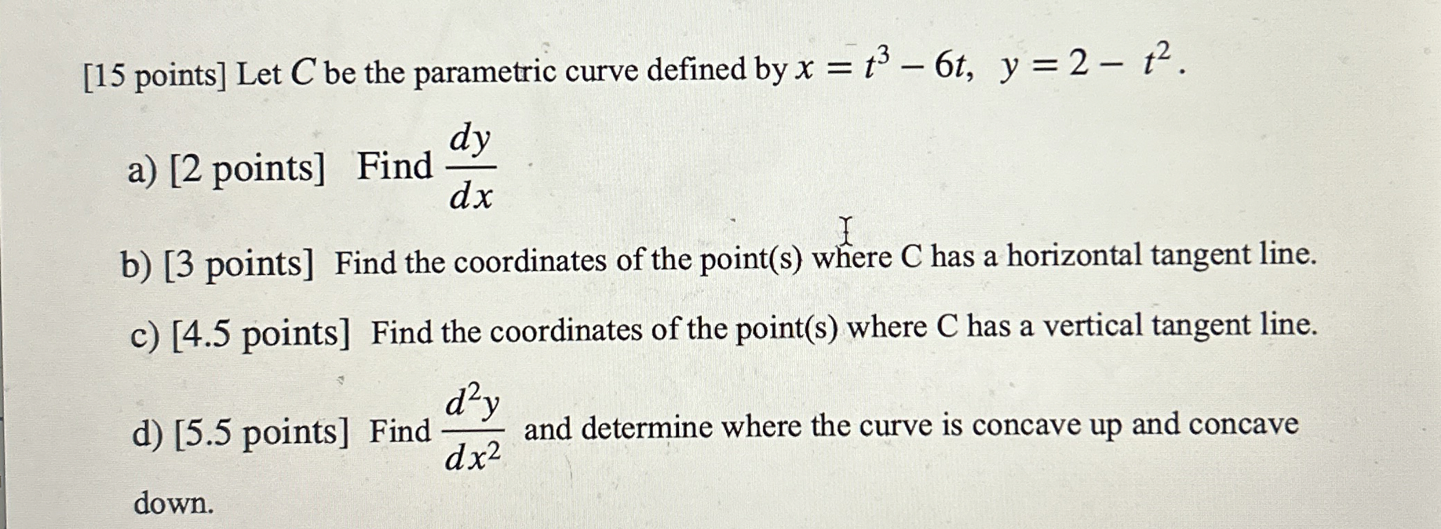 Solved [15 ﻿points] ﻿Let C ﻿be the parametric curve defined | Chegg.com