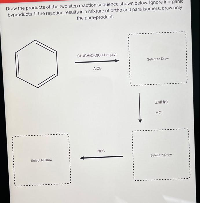 Solved Draw the products of the two step reaction sequence | Chegg.com