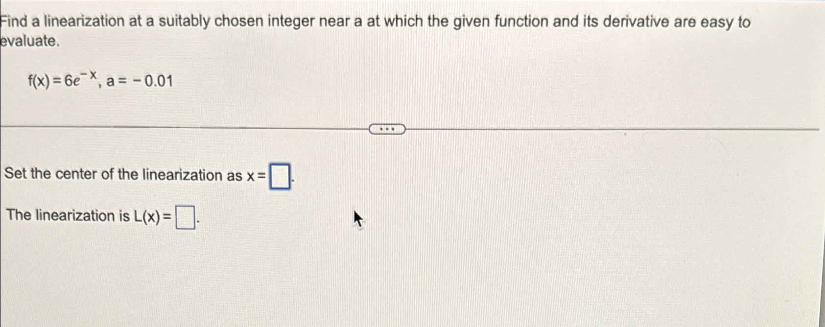 Solved Find A Linearization At A Suitably Chosen Integer