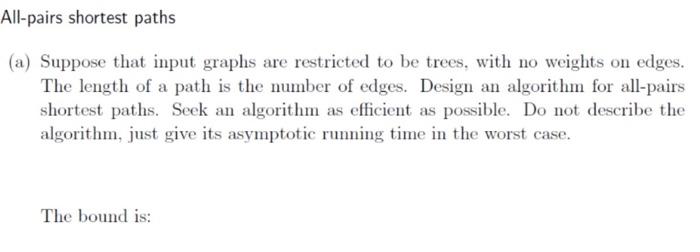 Solved Ill Pairs Shortest Paths A Suppose That Input 
