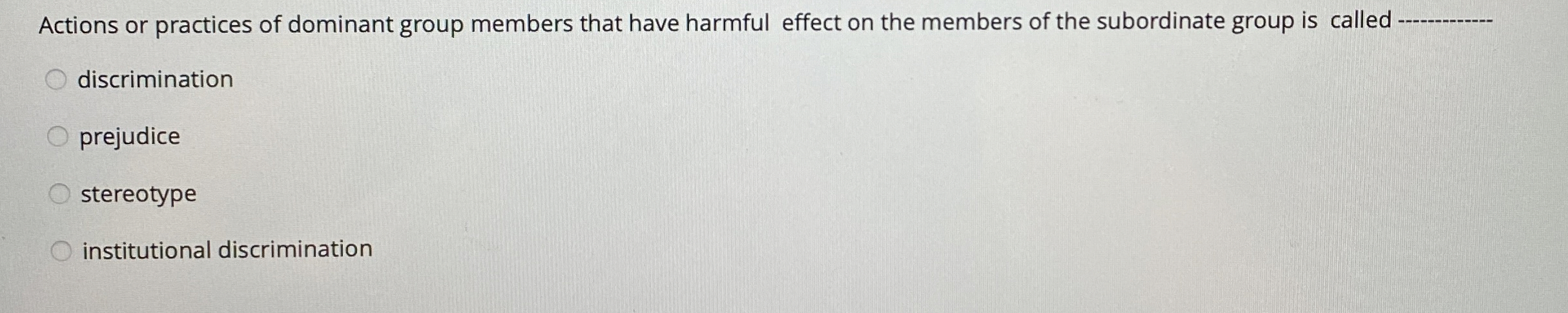 Solved Actions or practices of dominant group members that | Chegg.com
