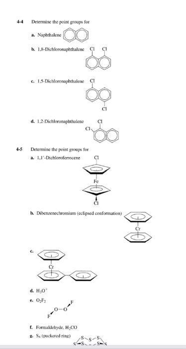 Solved 44 Determine the point groups for a. Naphthalene b. | Chegg.com