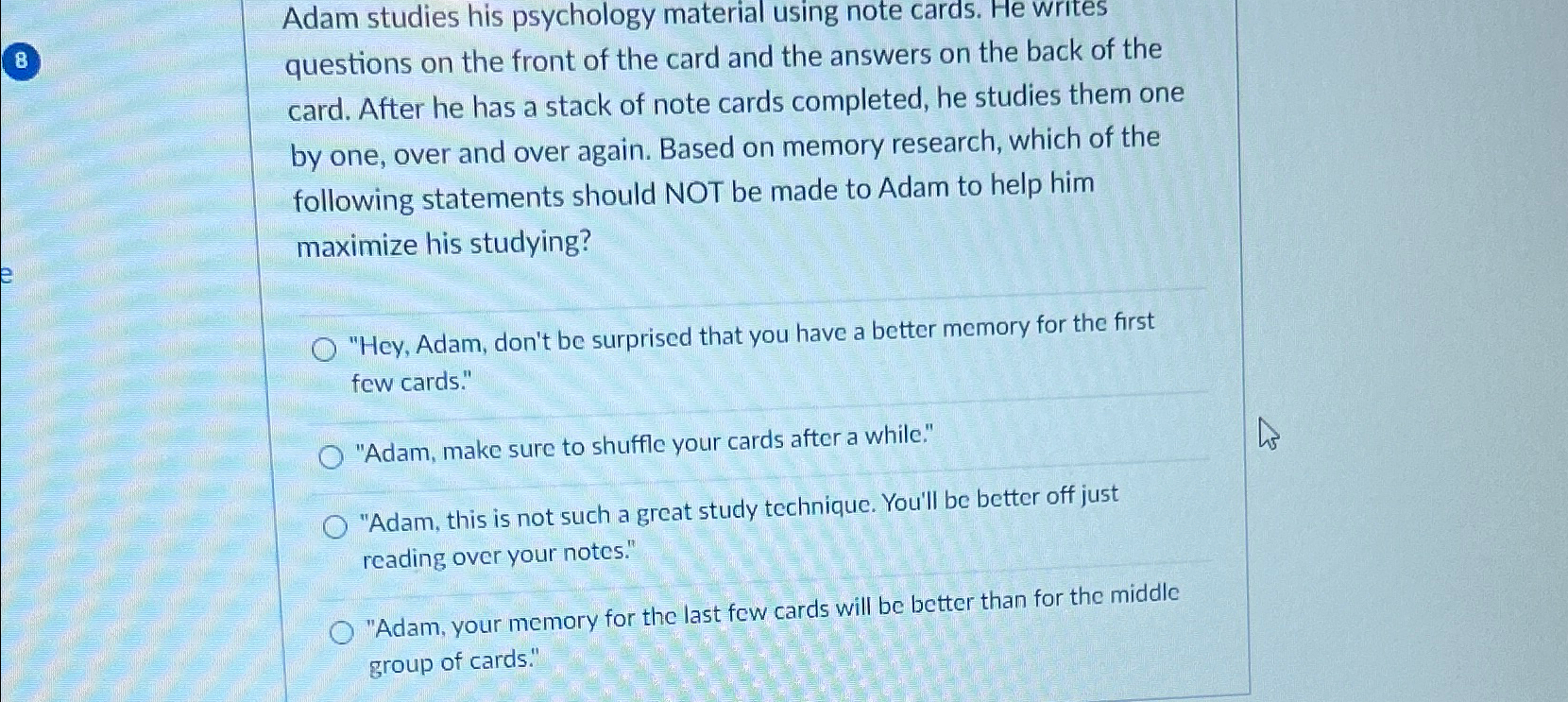 Solved Adam studies his psychology material using note | Chegg.com