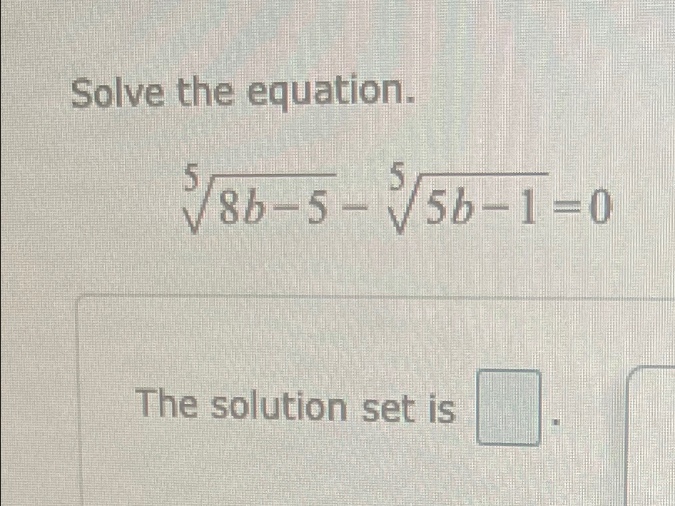 Solved Solve the equation.8b-55-5b-15=0The solution set is | Chegg.com