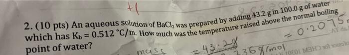 Solved 2. (10 pts) An aqueous solution of BaCl2 was prepared | Chegg.com