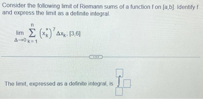 Solved Consider the following limit of Riemann sums of a | Chegg.com