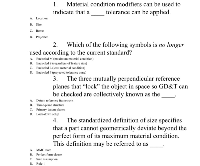 Solved 1. Material condition modifiers can be used to | Chegg.com