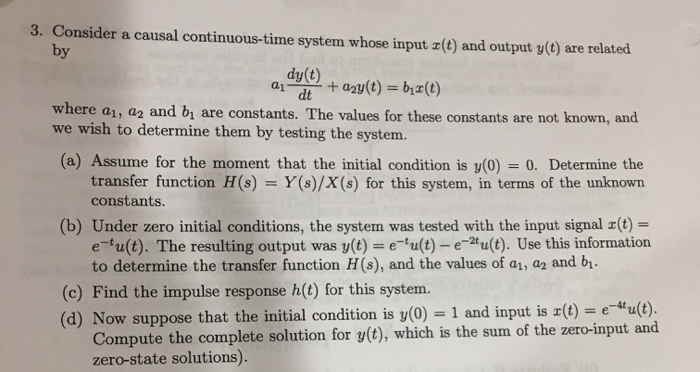 Solved 3. Consider a causal continuous-time system whose | Chegg.com