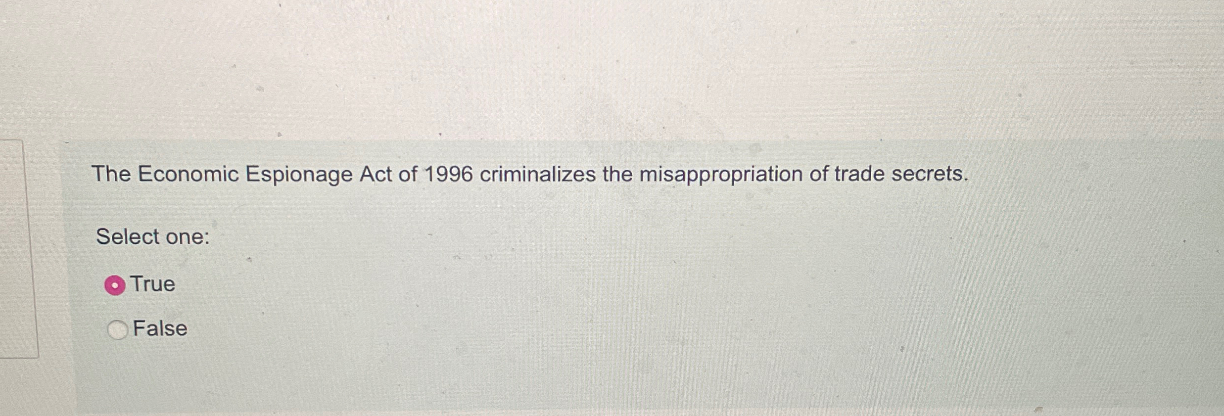Solved The Economic Espionage Act of 1996 ﻿criminalizes the | Chegg.com