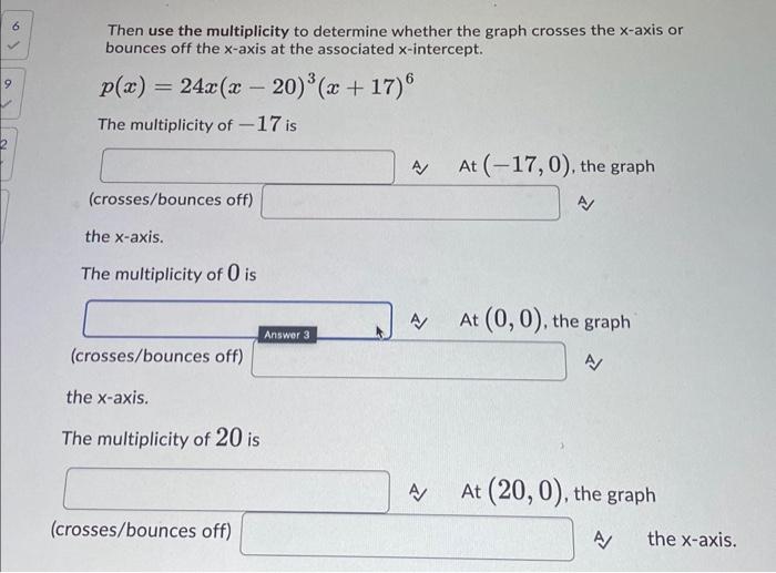 Solved Then use the multiplicity to determine whether the | Chegg.com