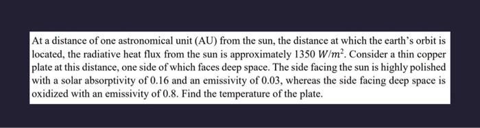 Solved At a distance of one astronomical unit (AU) from the | Chegg.com