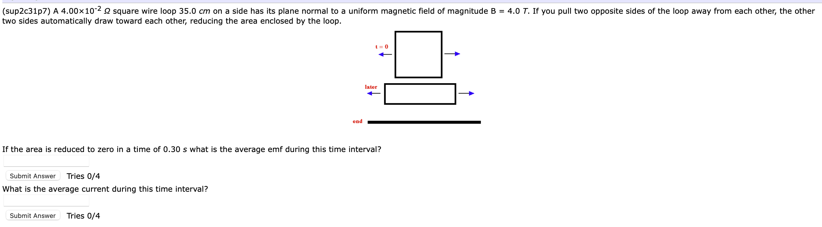 Solved (sup2c31p7) ﻿A 4.00×10-2Ω ﻿square wire loop 35.0cm | Chegg.com