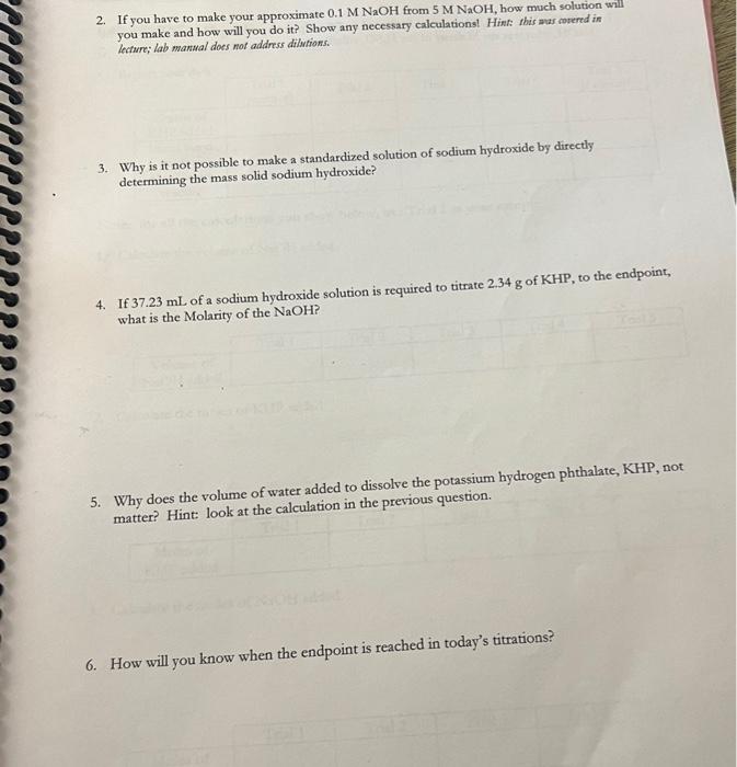 Solved 2. If you have to make your approximate 0.1 M NaOH | Chegg.com