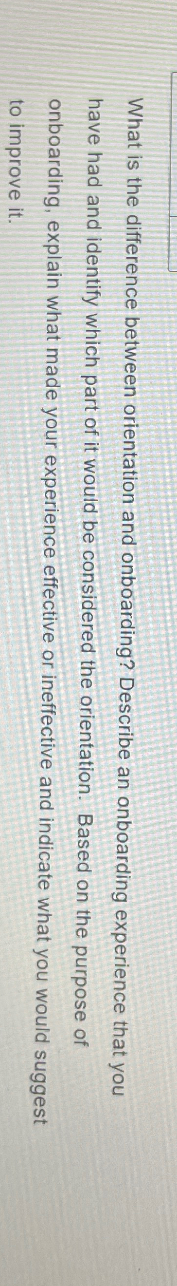 Solved What is the difference between orientation and | Chegg.com