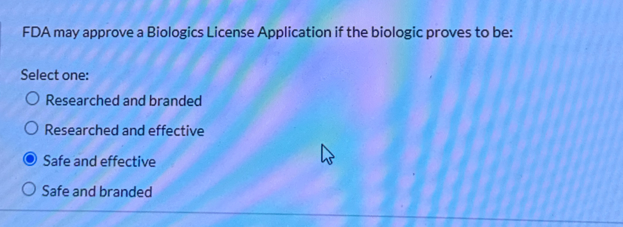 Solved FDA may approve a Biologics License Application if | Chegg.com