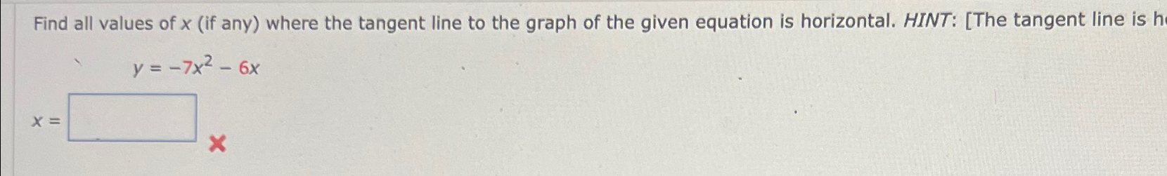 Solved Find all values of x (if any) ﻿where the tangent line | Chegg.com