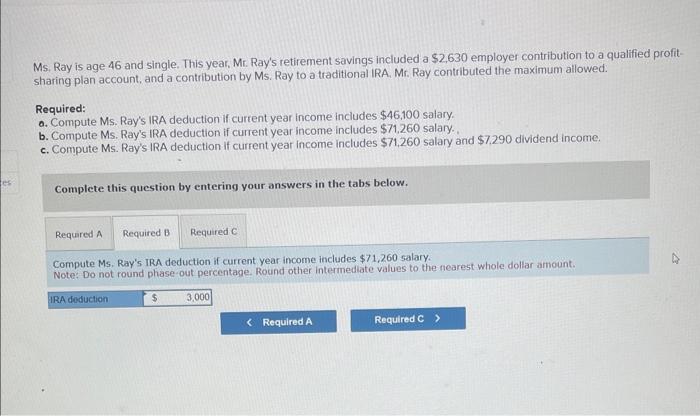 Solved Ms. Ray is age 46 and single. This year. Mr. Ray's | Chegg.com