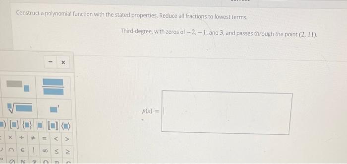 Solved Construct a polynomial function with the stated | Chegg.com