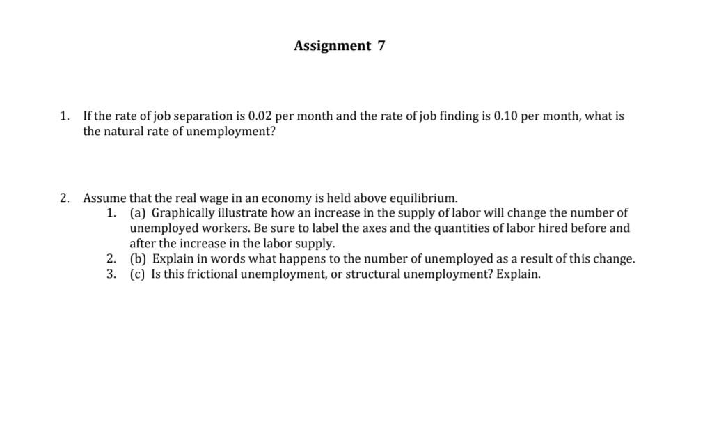 Solved Assignment 7 1. If the rate of job separation is 0.02 | Chegg.com