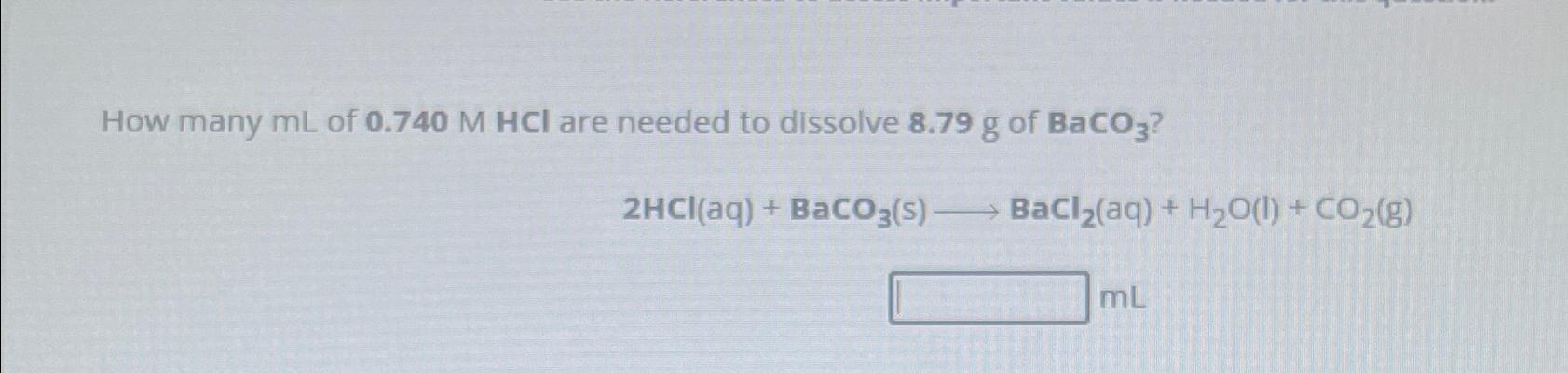 Solved How many mL ﻿of 0.740MHCl ﻿are needed to dissolve | Chegg.com