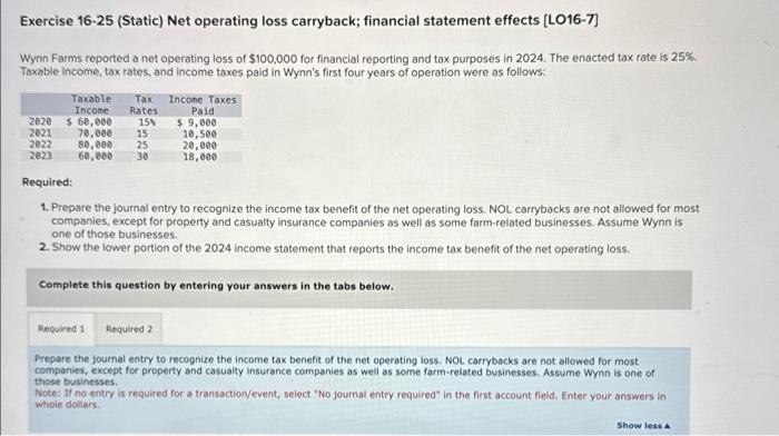 Solved Exercise 16-25 (Static) Net operating loss carryback; | Chegg.com