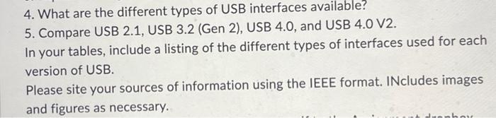 Solved 4. What are the different types of USB interfaces | Chegg.com