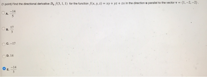 Solved (1,-2,-2) (1 point) Find the directional derivative | Chegg.com
