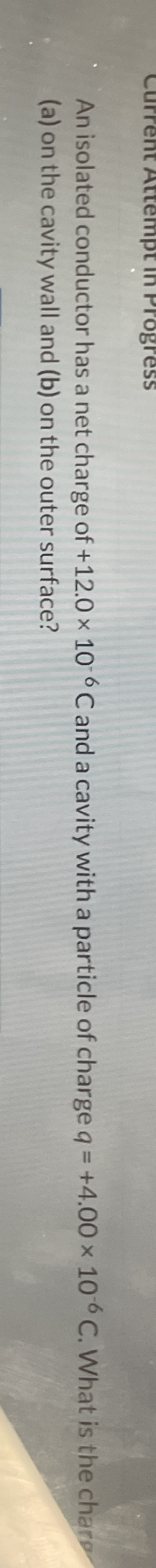 Solved An isolated conductor has a net charge of +12.0×10-6C | Chegg.com