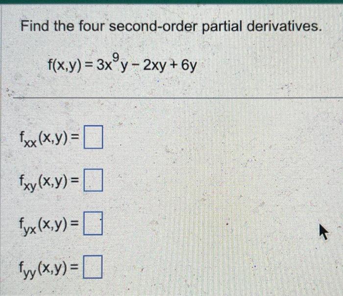 Solved Find the four second-order partial derivatives. | Chegg.com