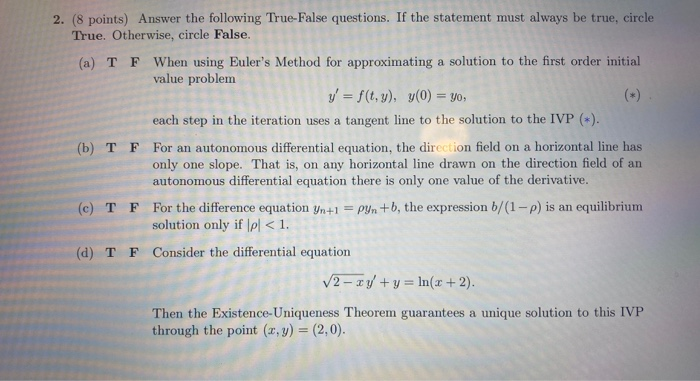 Solved 2. (8 points) Answer the following True-False | Chegg.com