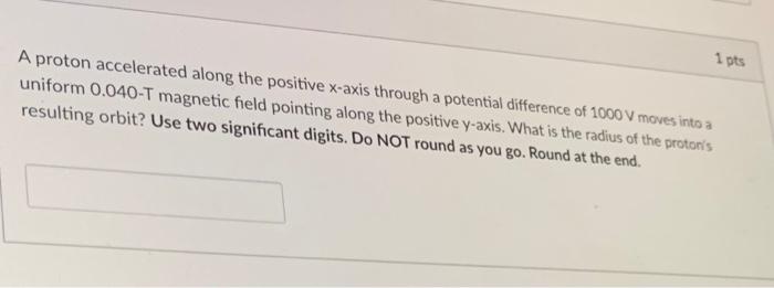 Solved A proton accelerated along the positive x-axis | Chegg.com