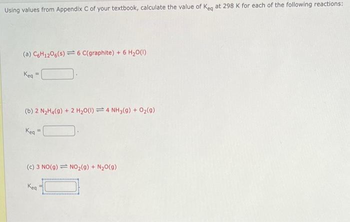 Solved Using values from Appendix C of your textbook, | Chegg.com