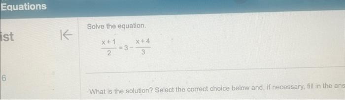 Solved Solve the equation. 2x+1=3−3x+4 What is the solution? | Chegg.com