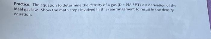 Solved Practice: The equation to determine the density of a | Chegg.com