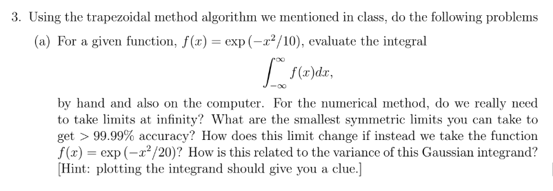 Solved Using the trapezoidal method algorithm we mentioned | Chegg.com
