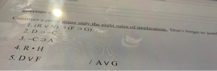 QUESTION Construct a proof using only the sight rules | Chegg.com
