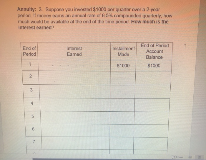 Solved Annuity. Suppose you invested $1000 per quarter over | Chegg.com Solved Annuity. Suppose you invested $1000 per quarter over | Chegg.com