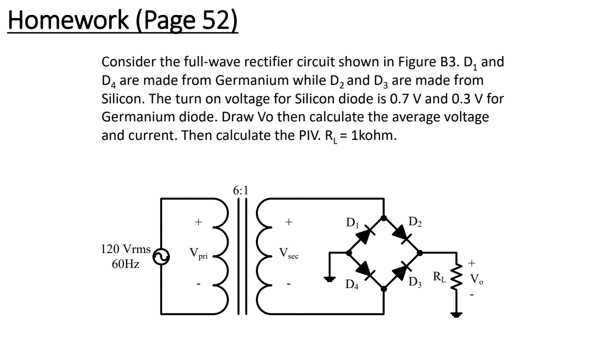 Solved Homework (Page 52)Consider the full-wave rectifier | Chegg.com