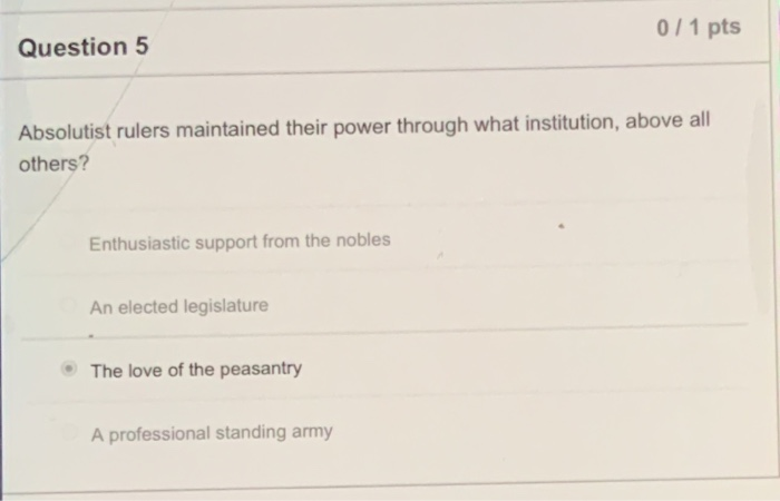 Solved absolutism rules maintained there power through what | Chegg.com