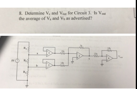 Solved 8. Determine Vc and Vout for Circuit 3. Is Vout the | Chegg.com